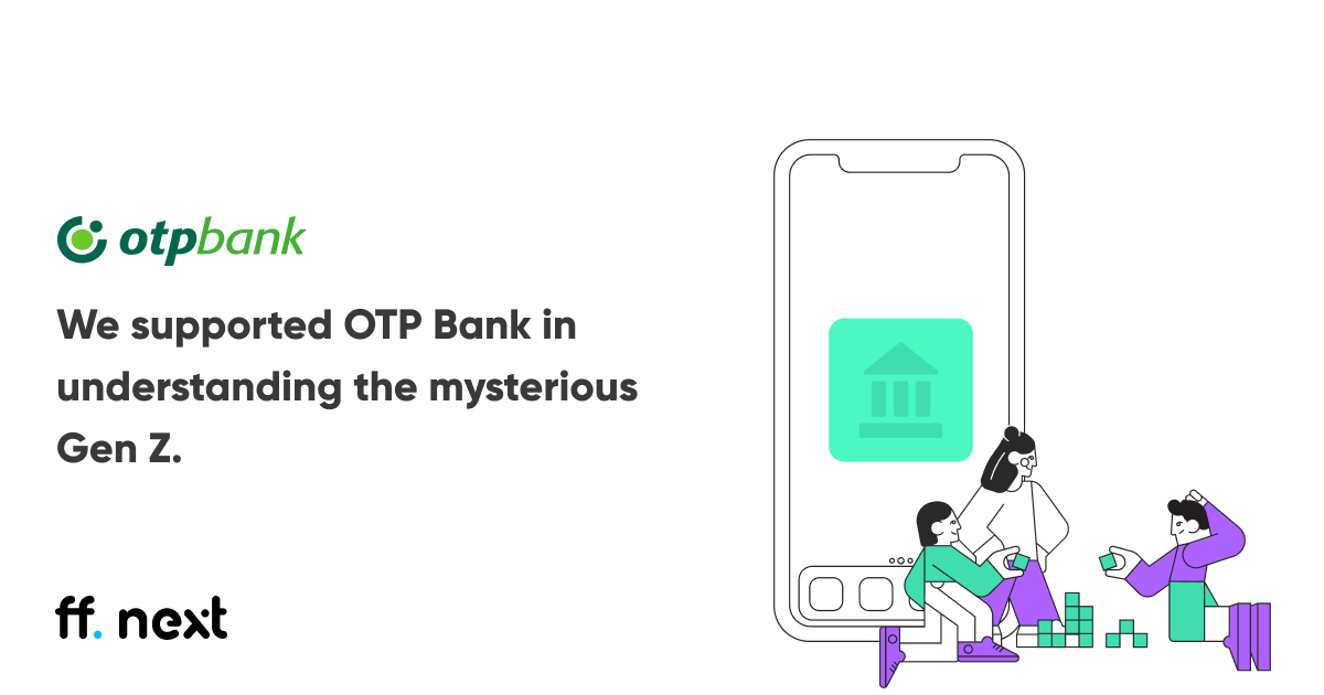 ff.next - OTP Bank: UX/UI design support in a bank-fintech partnership