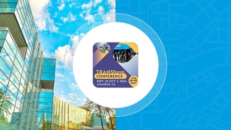 APTA TRANSform Conference and Expo 2024