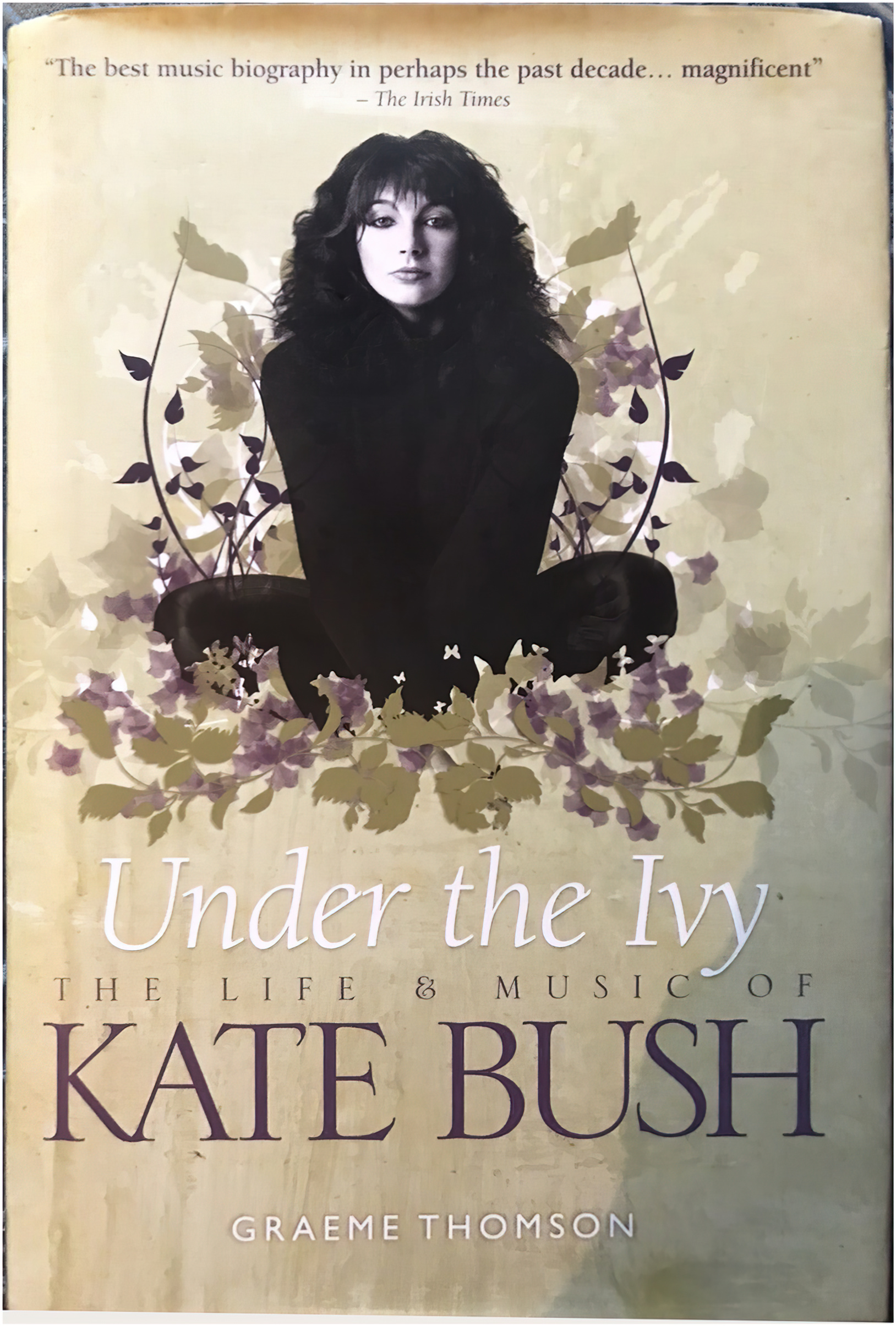 'Under The Ivy (The Life & Music Of Kate Bush)' Book | Memorabilia | Kate Bush Collectibles