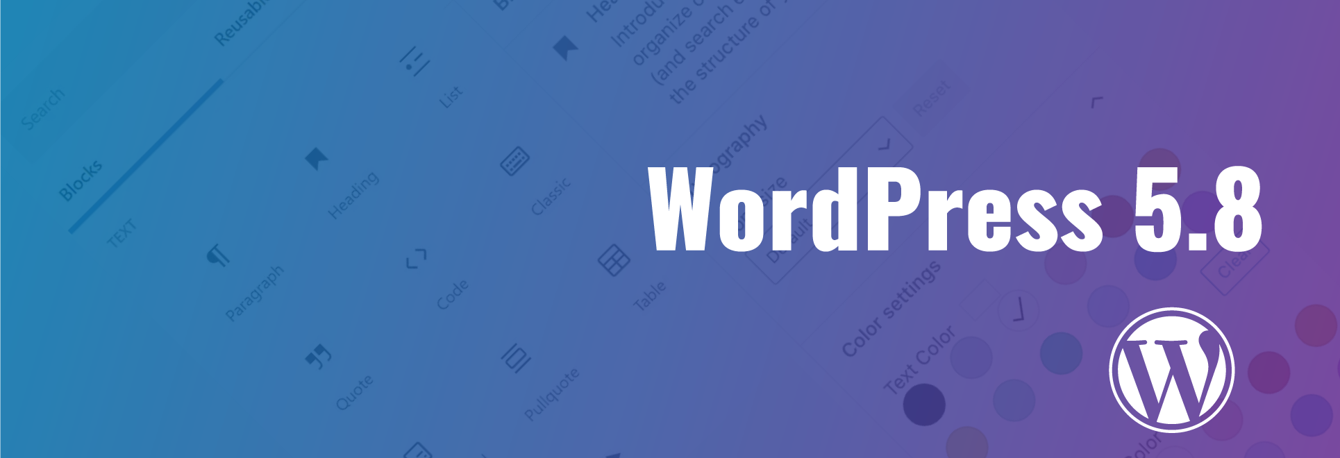 Improved Features of the WordPress 5.8 Release