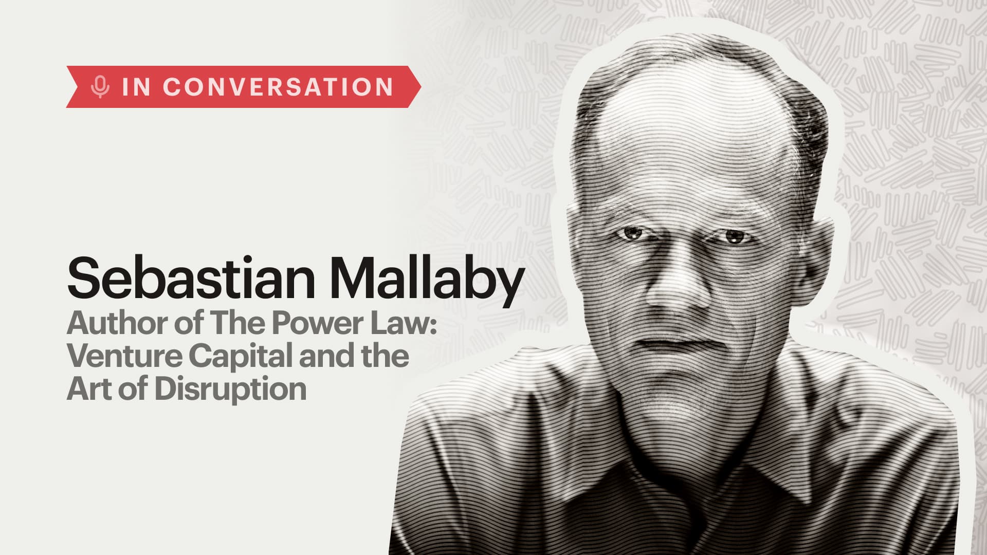 Insights from The Power Law: Sebastian Mallaby on the Evolution of ...
