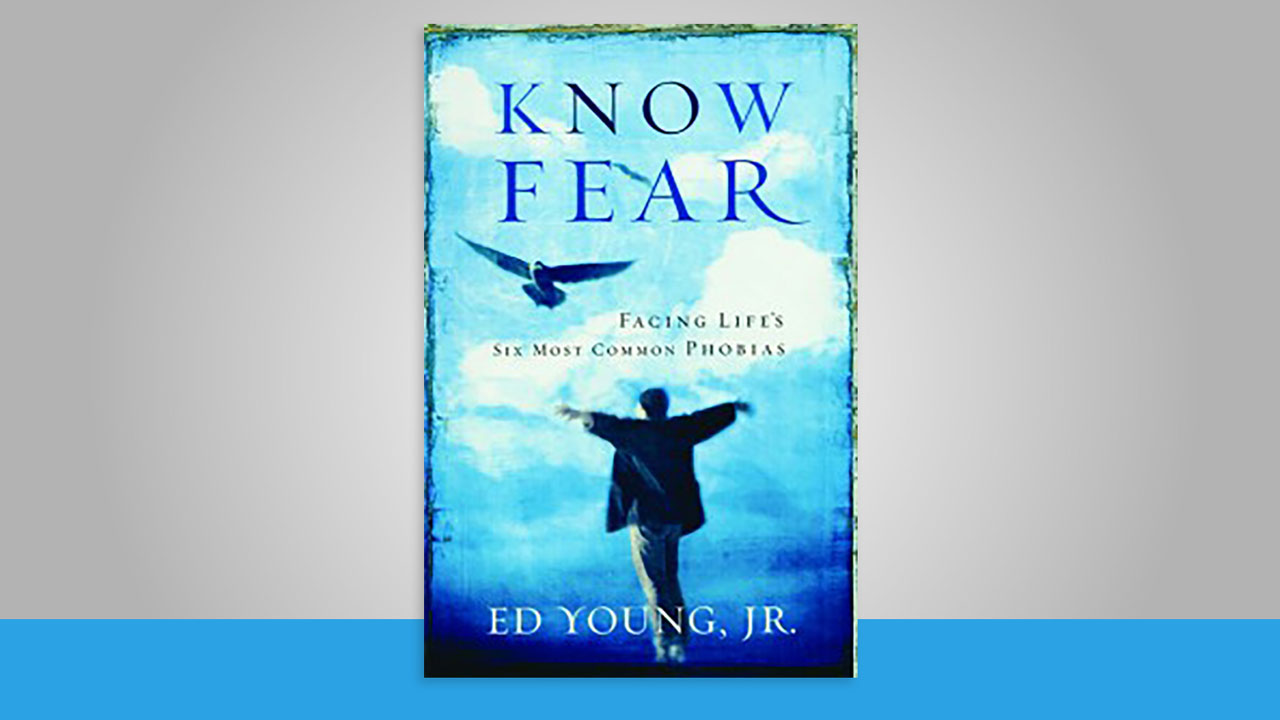 Know Fear by Ed Young | Ed Young