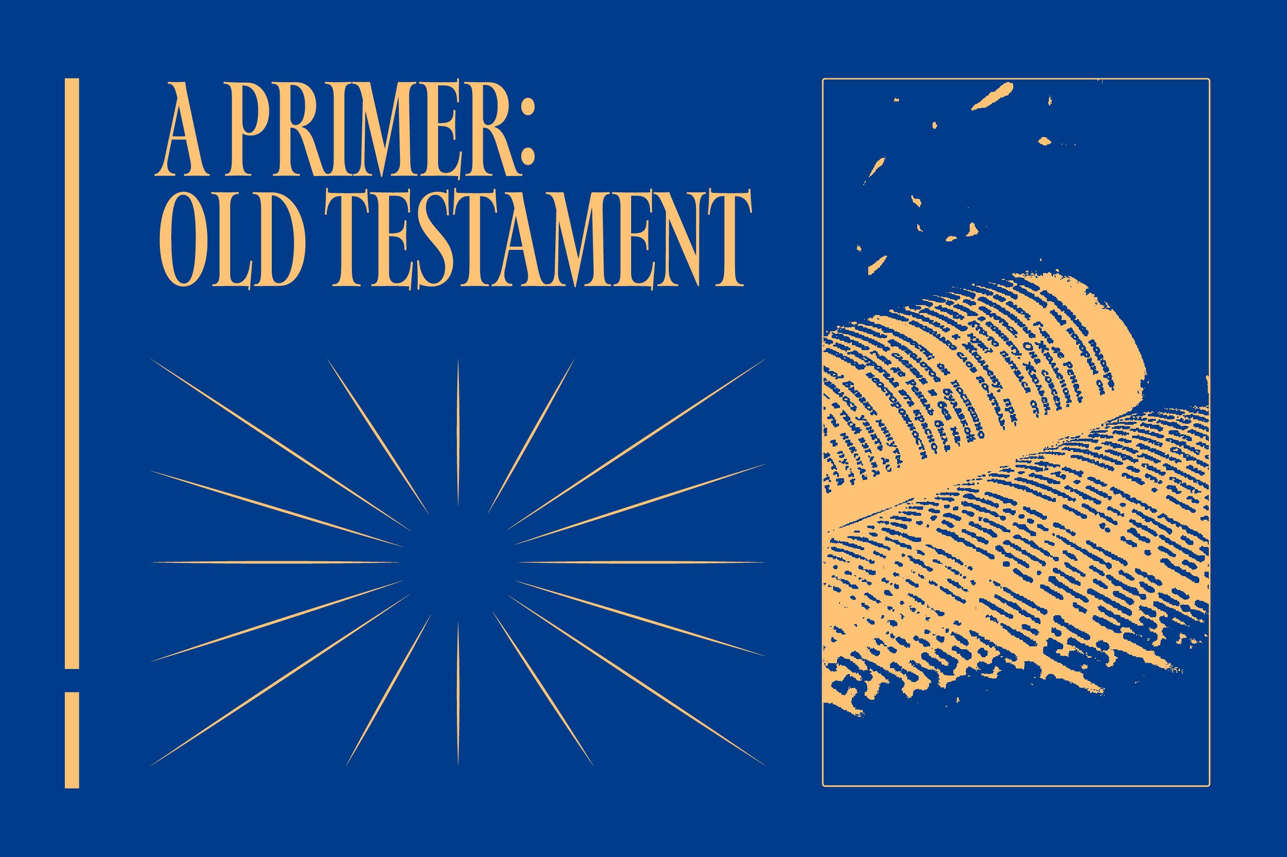 A Primer: The Old Testament | Ed Young