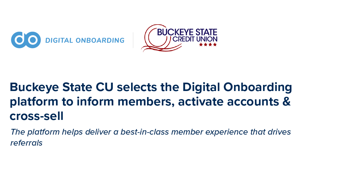 Buckeye State CU selects the Digital Onboarding platform to inform members, activate accounts ...