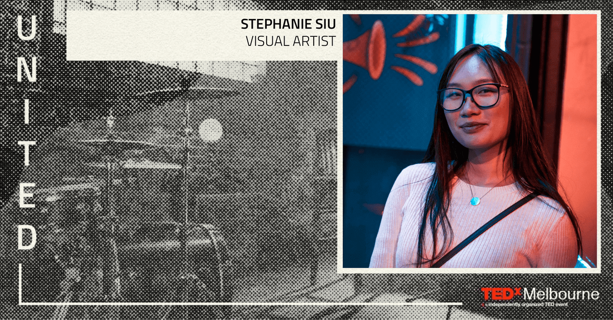 Stephanie Siu - TEDxMelbourne Community Artist