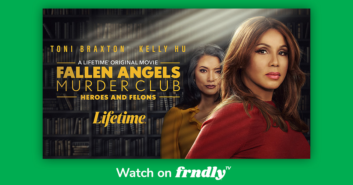 Watch Fallen Angels Murder Club - Heroes and Felons | Lifetime | Frndly ...