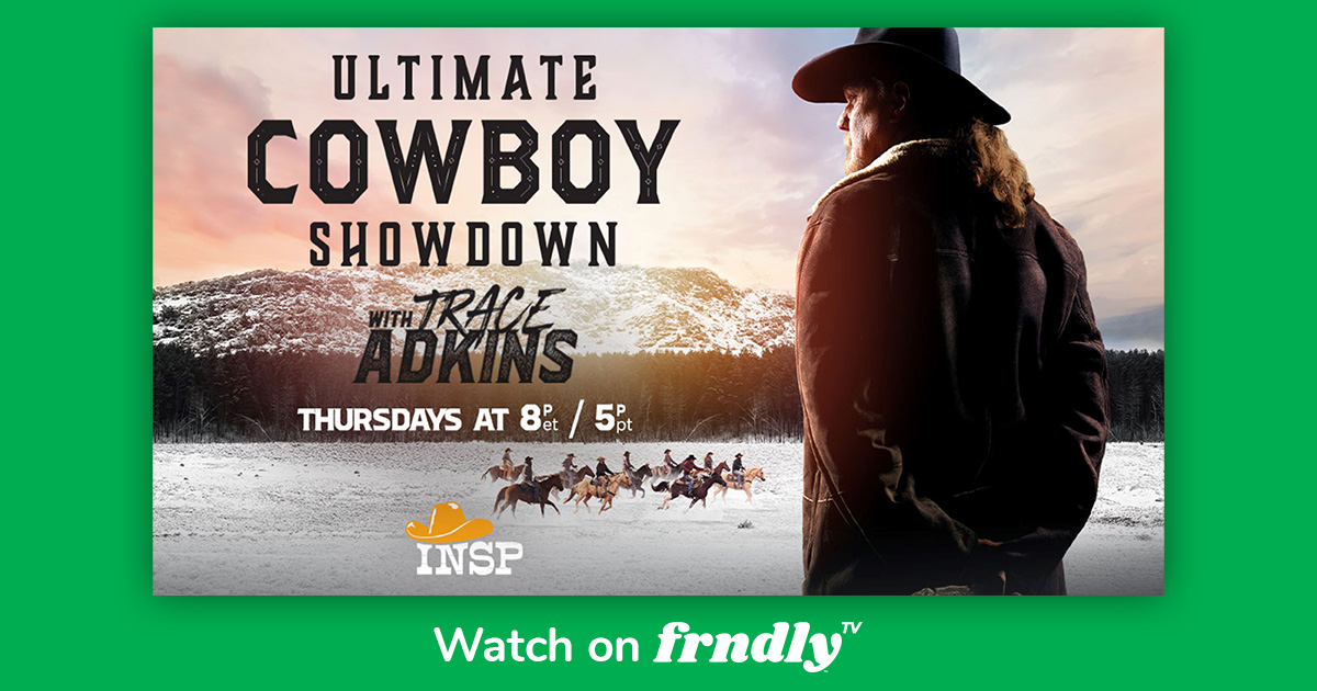 Watch Ultimate Cowboy Showdown | INSP | Frndly TV $6.99/mo