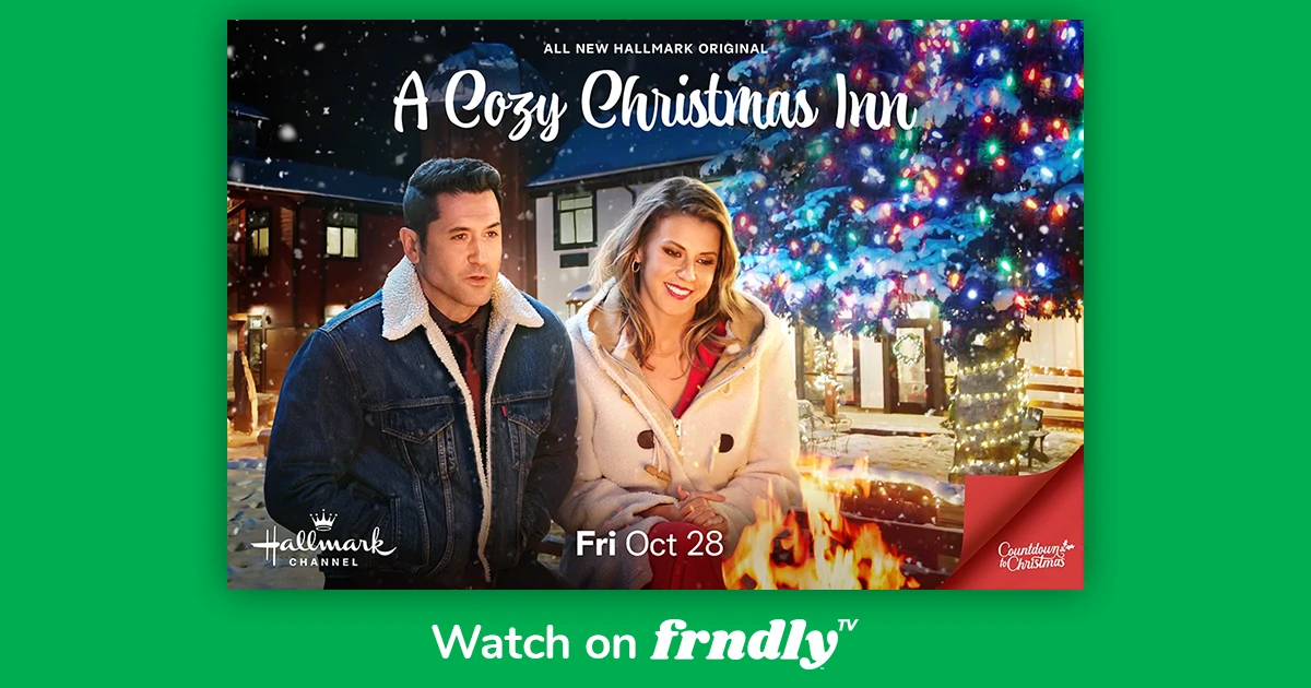 Watch A Cozy Christmas Inn | Hallmark Channel | Frndly TV $6.99/mo