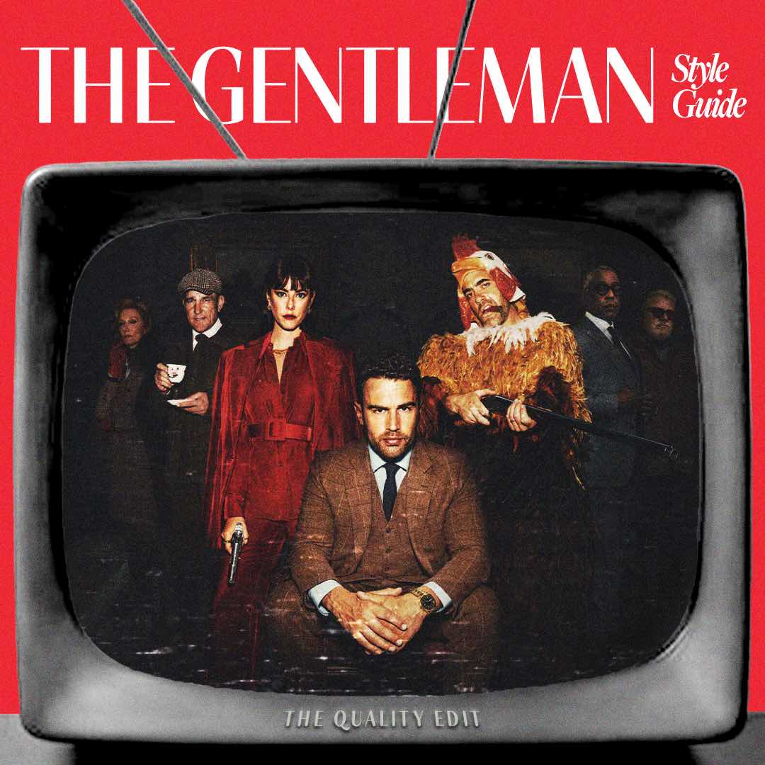 The Gentlemen Style Guide (2024) | The Quality Edit