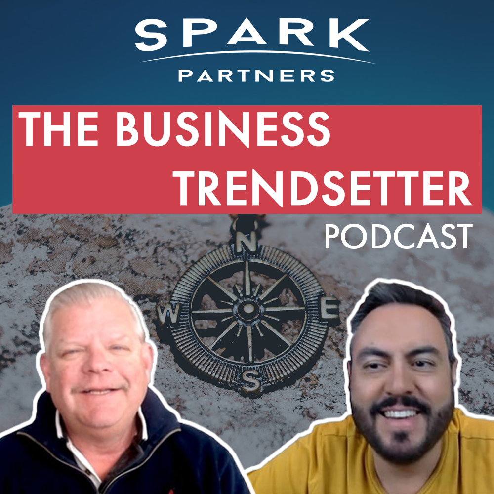 The Business Trendsetter Podcast by Spark Partners