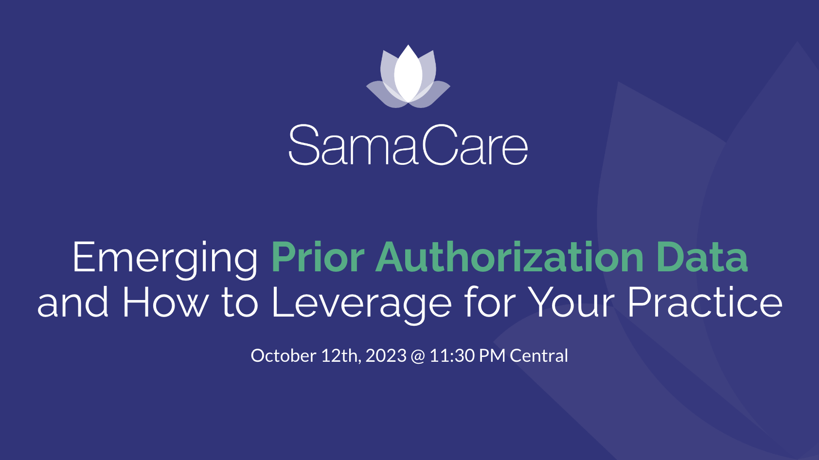Samacare | Webinar: Emerging Prior Authorization Data and How to ...