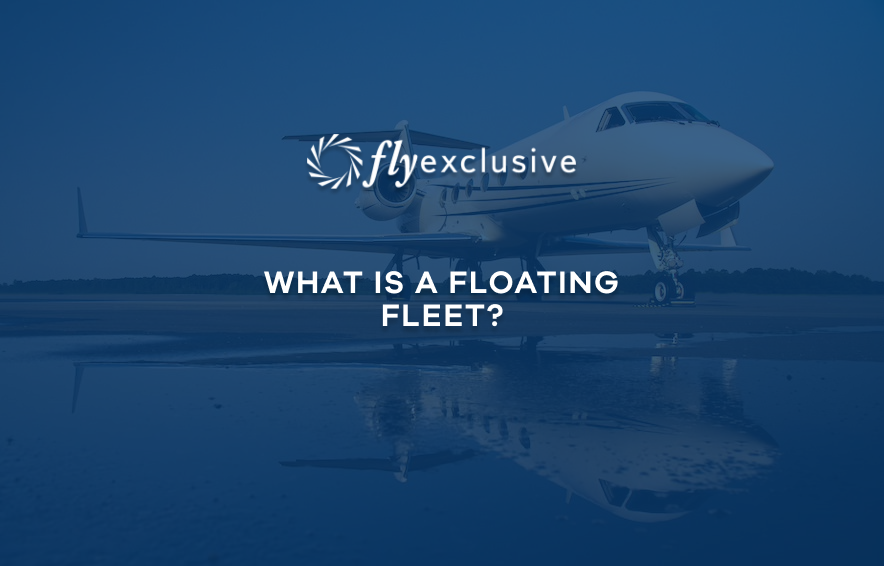 Newsroom | What is a Floating Fleet? | flyExclusive