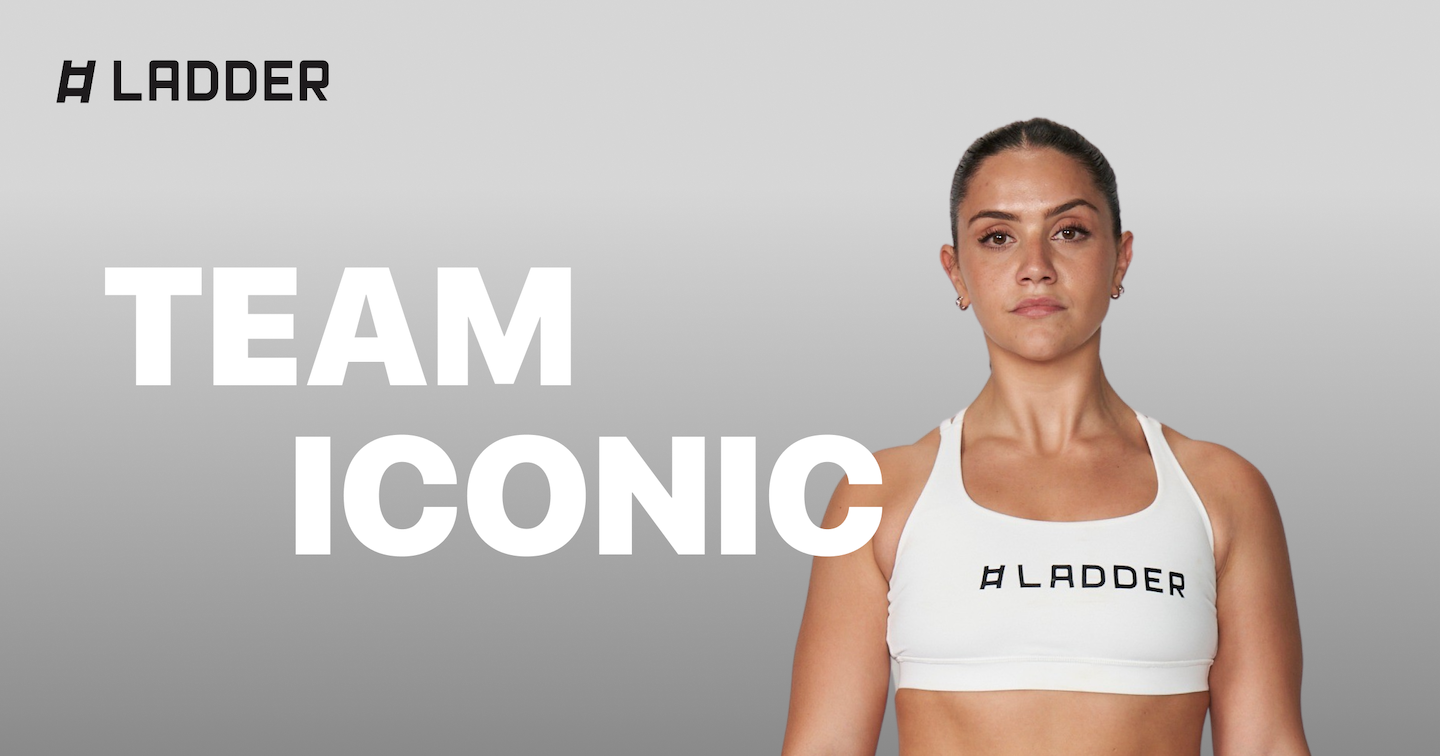 Ladder | Sarah Ryan | Team Iconic