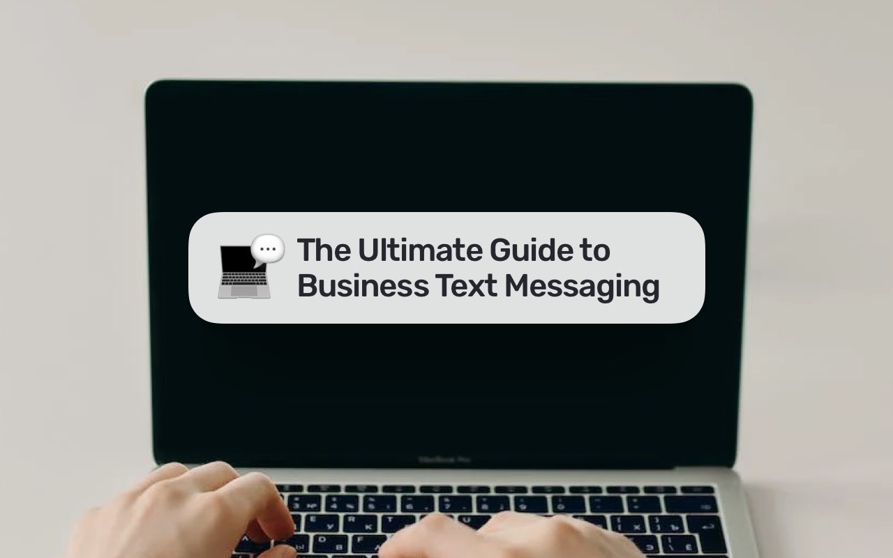 The Ultimate Guide to Business Text Messaging | Texty Pro