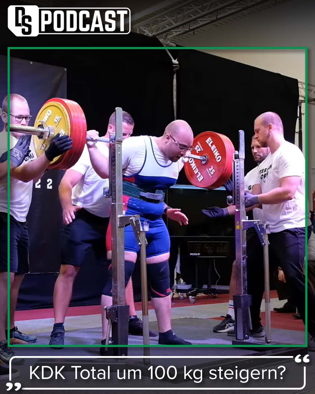 DSP 099 | 100 Kg auf das Powerlifting Total mit Maximilian Kucher & Jan ...