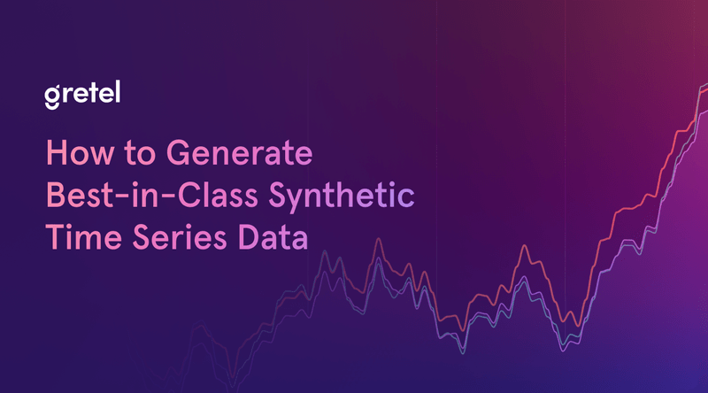 How to Generate Best-in-Class Synthetic Time Series Data