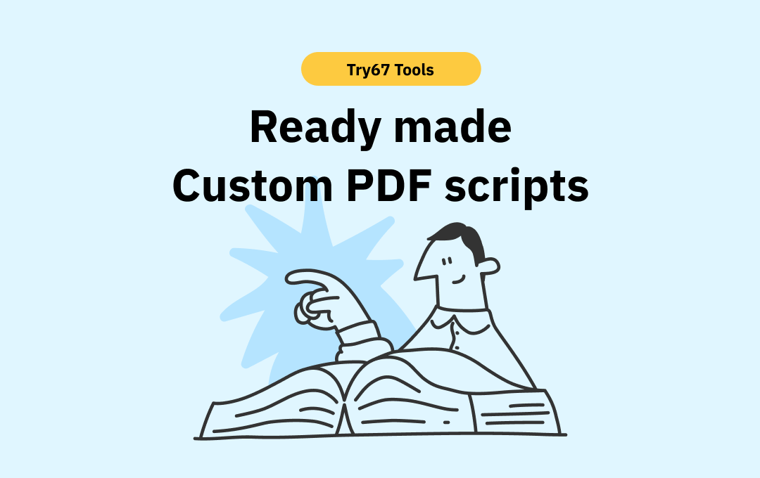 Try67 | Custom PDF tools and scripts