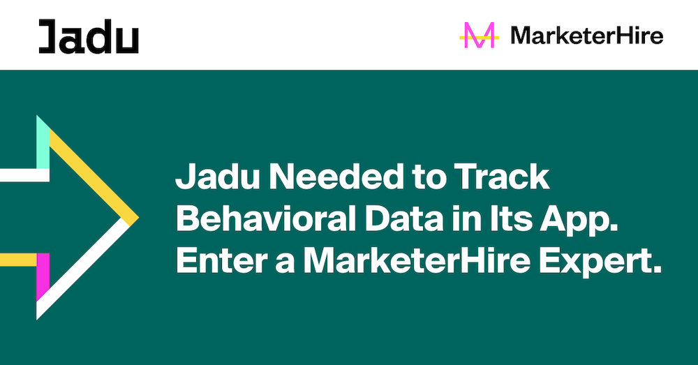 Case Study: Jadu Needed to Track Behavioral Data in Its App. Enter a ...