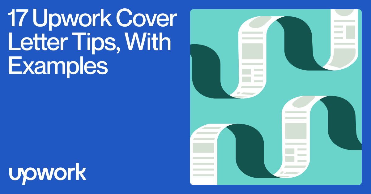 17 Upwork Cover Letter Tips, With Examples | Upwork