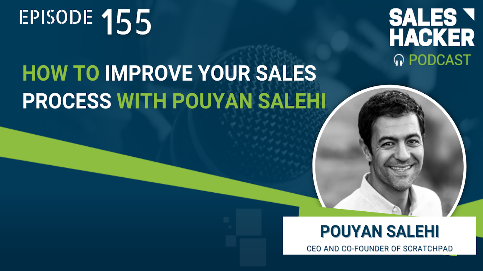 Sales Hacker: How to Improve Your Sales Process with Pouyan Salehi
