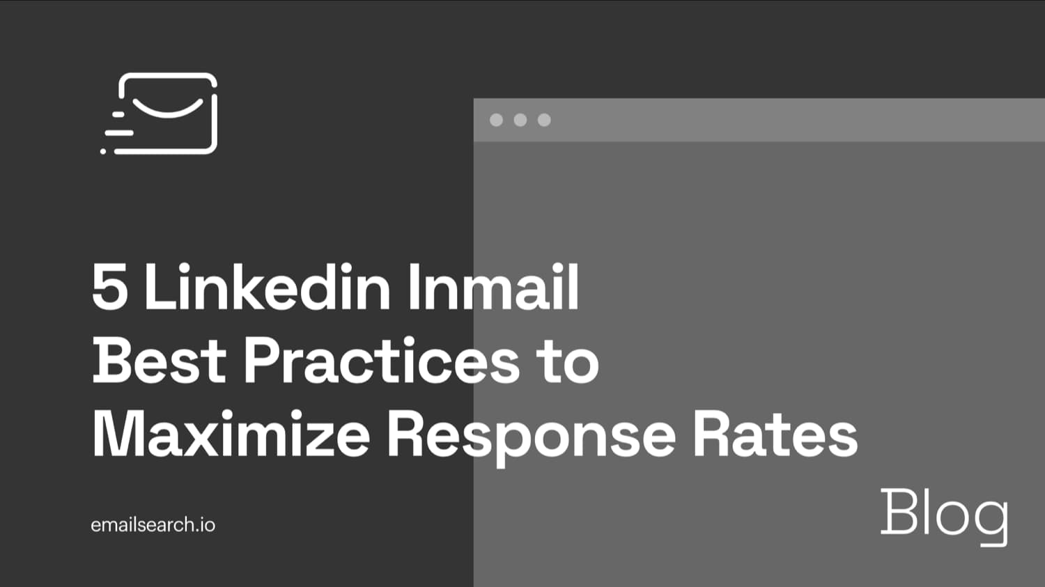 9 Linkedin Inmail Best Practices: Maximize Response Based on 28M Inmail ...