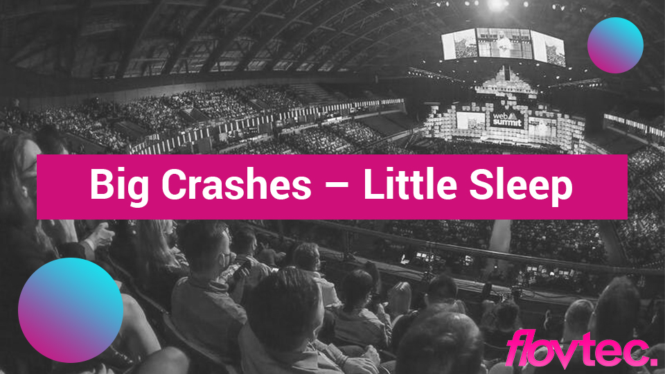Big Crashes – Little Sleep