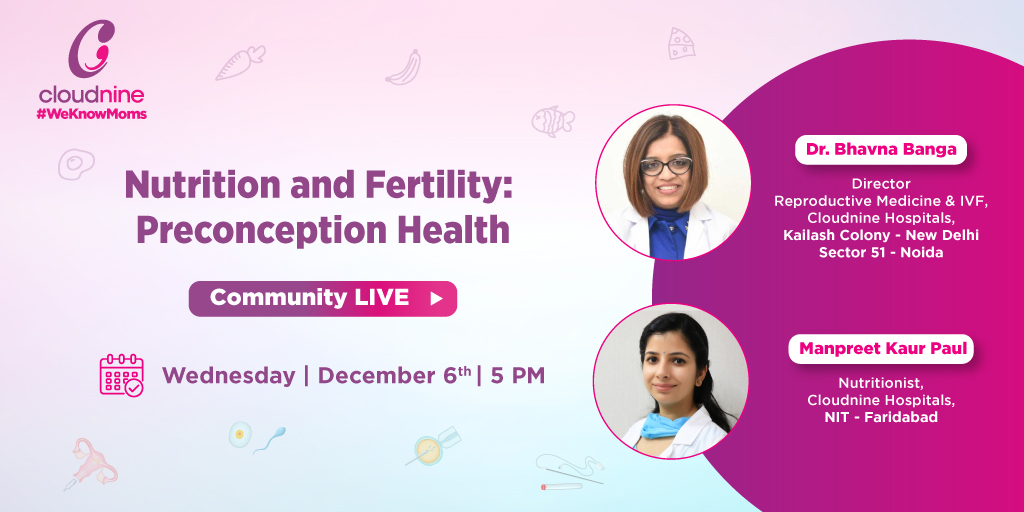 Cloudnine's Nutrition and Fertility : Preconception Health Session