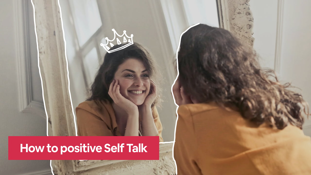 How to Positive Self Talk Blog