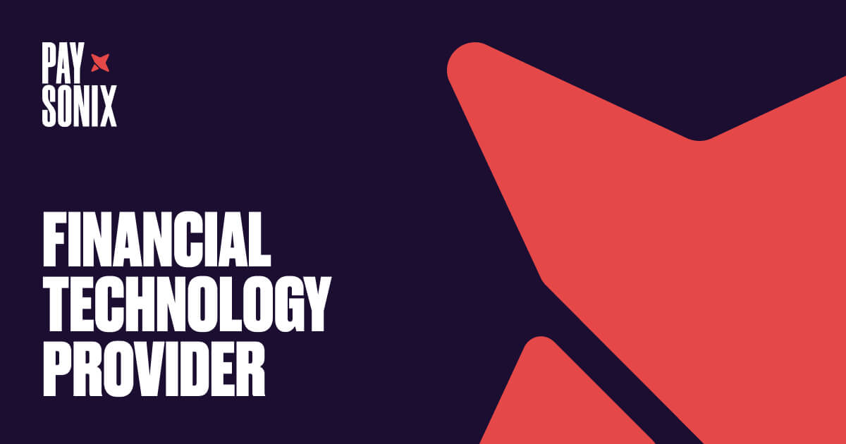 Paysonix | Financial Technology Provider