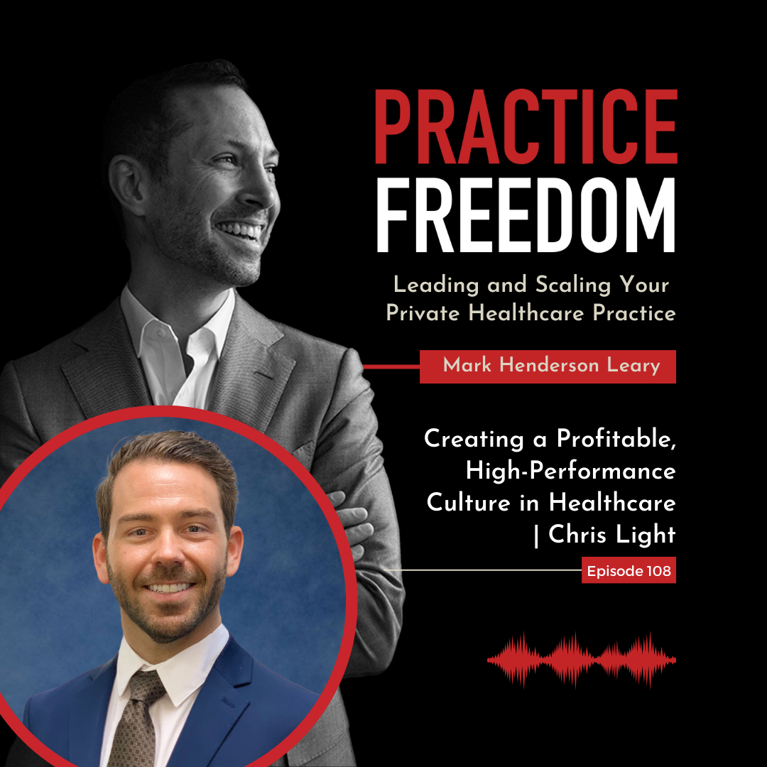 108: Creating a Profitable, High-Performance Culture in Healthcare ...