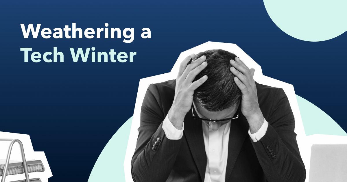 Weathering A Tech Winter