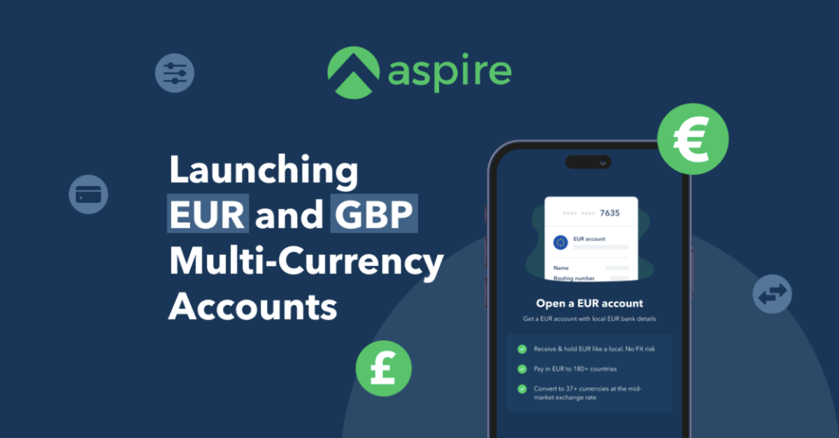 Introducing GBP & EUR Multi-Currency Accounts with Aspire to Elevate ...
