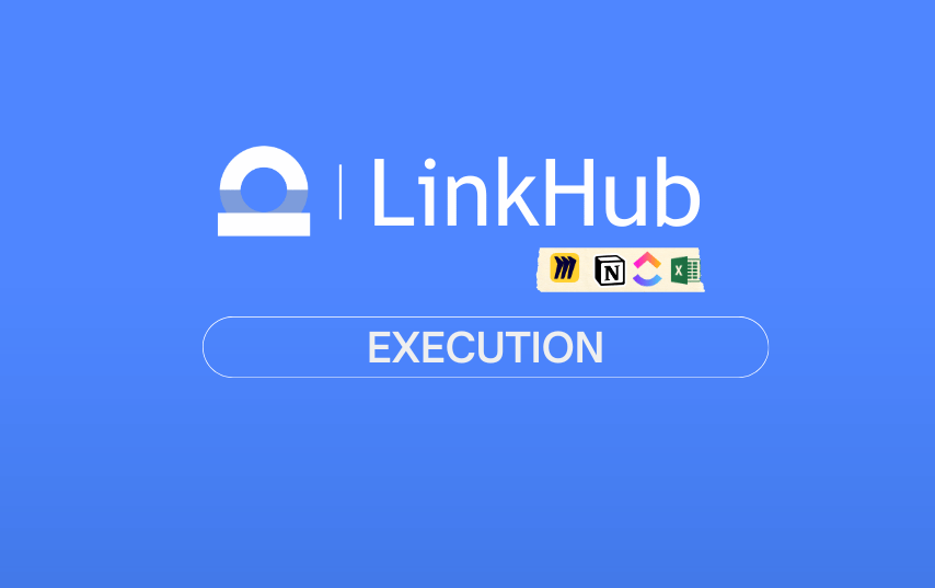 LinkHub Academy: 5. Execution