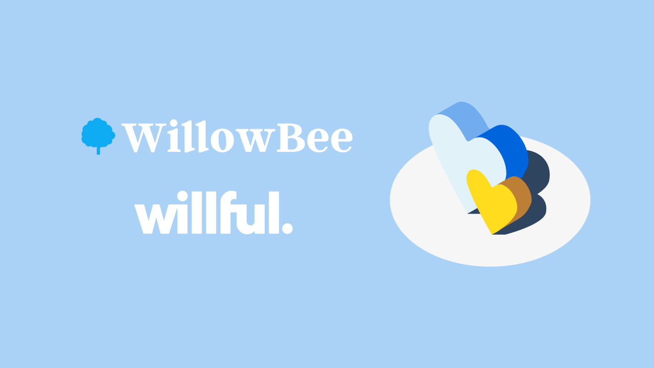 Welcome WillowBee to the Willful Family | Willful