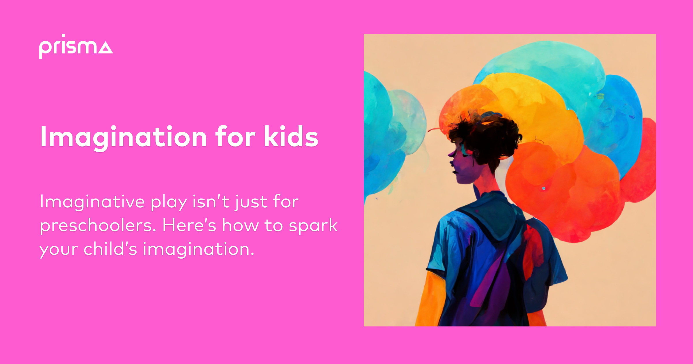 Imagination: 4 Ways to Build It in Kids