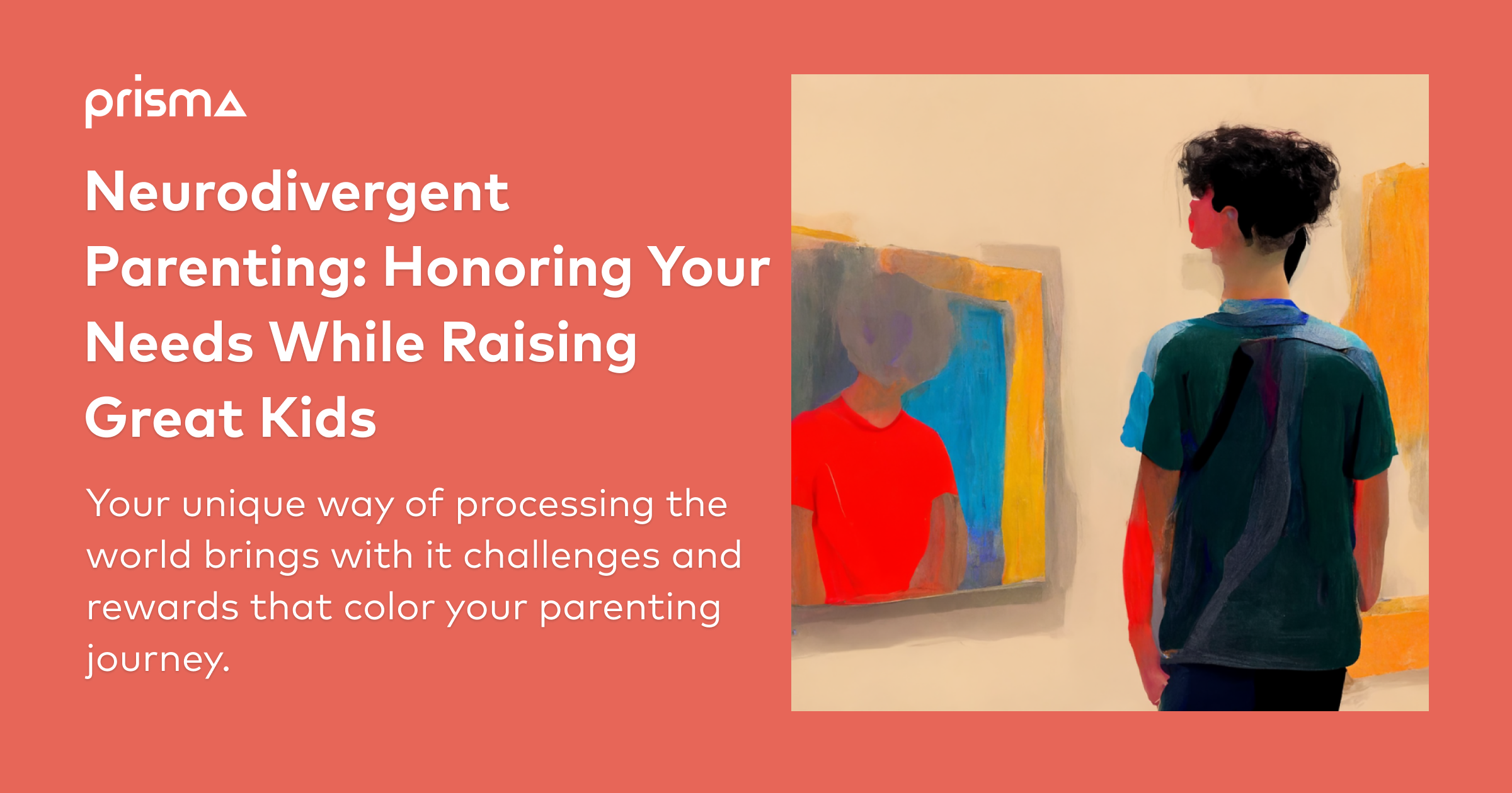 Neurodivergent Parenting: Struggles and Superpowers