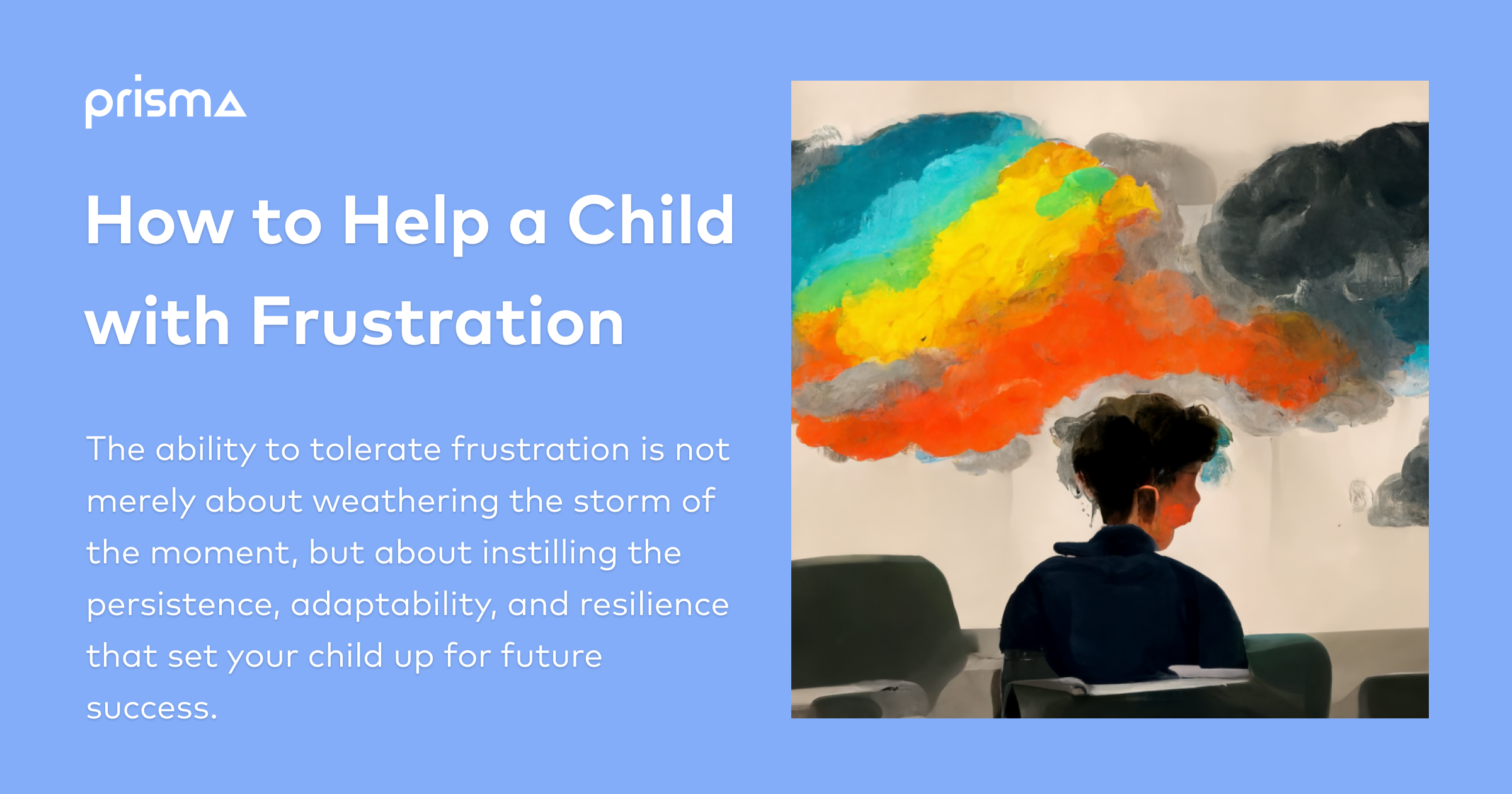 Frustration Tolerance: Tips for Building this Skill by Age