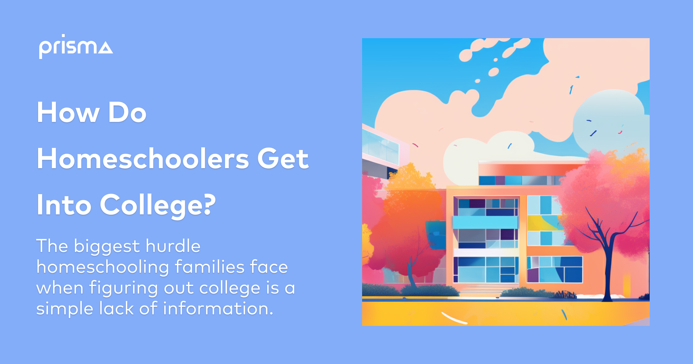 How Do Homeschoolers Get Into College?