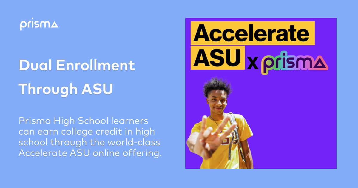 Prisma High School Announces Dual Enrollment Partnership with Arizona ...