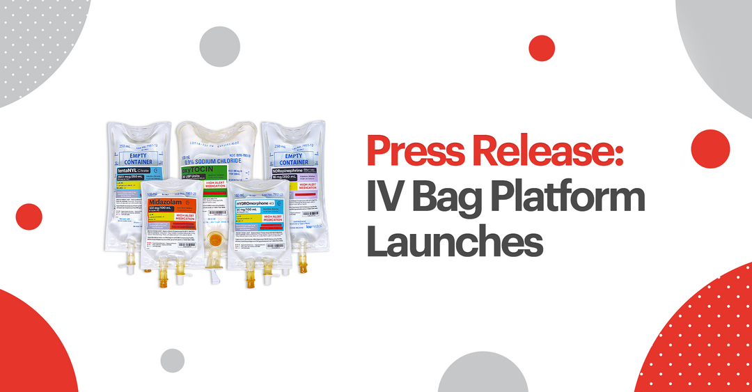 New IV Bag Platform Supports Medication Demand, Mitigates Shortages