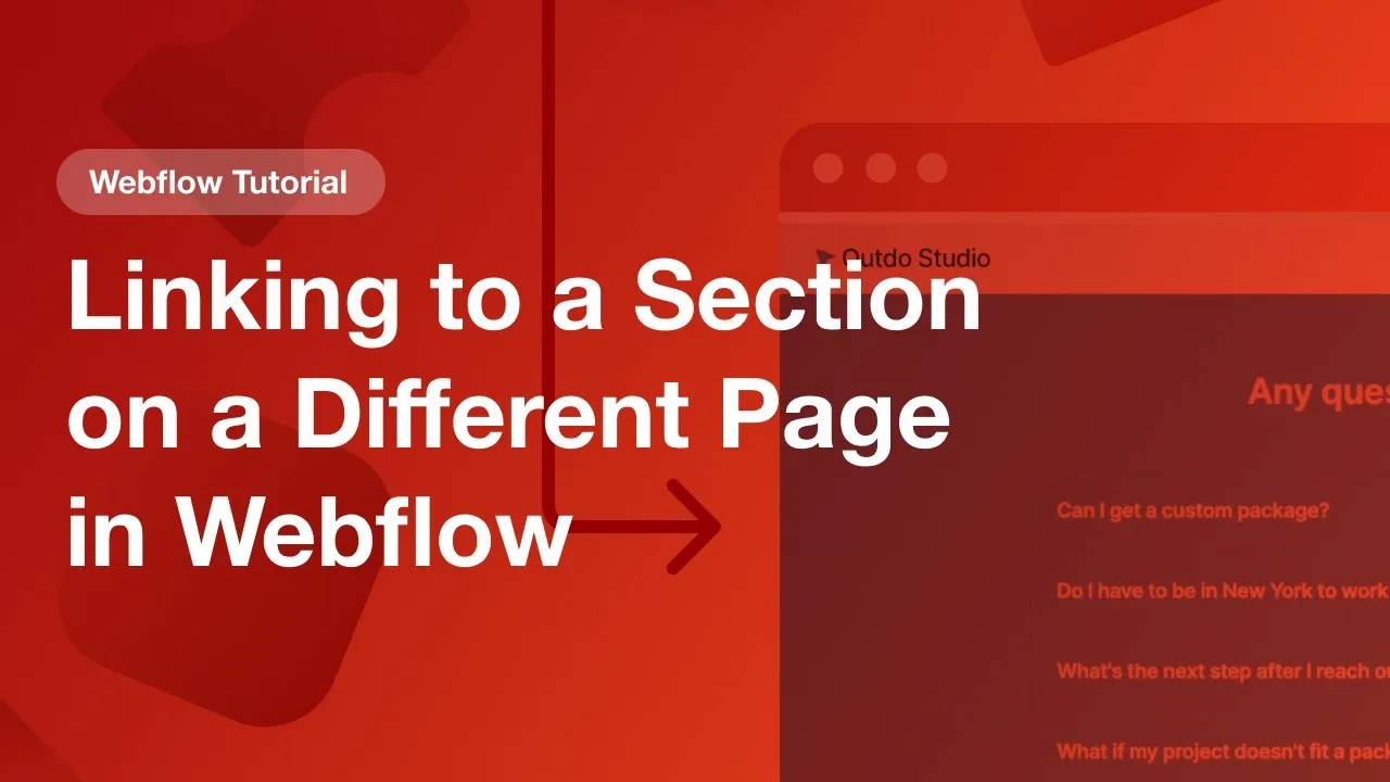 Linking to a Section on a Different Page in Webflow | Webflow Video