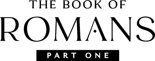 The Book of Romans: Part 1 | 90 Days of Free Access