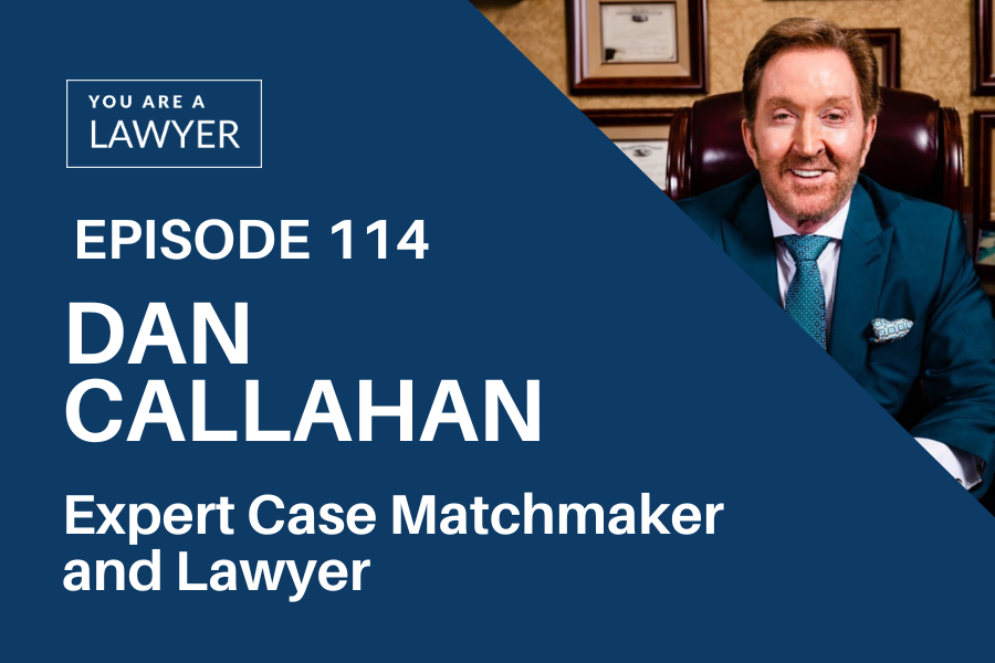 Episode 114 | How To Find the Best Lawyer for Your Case feat. Daniel ...