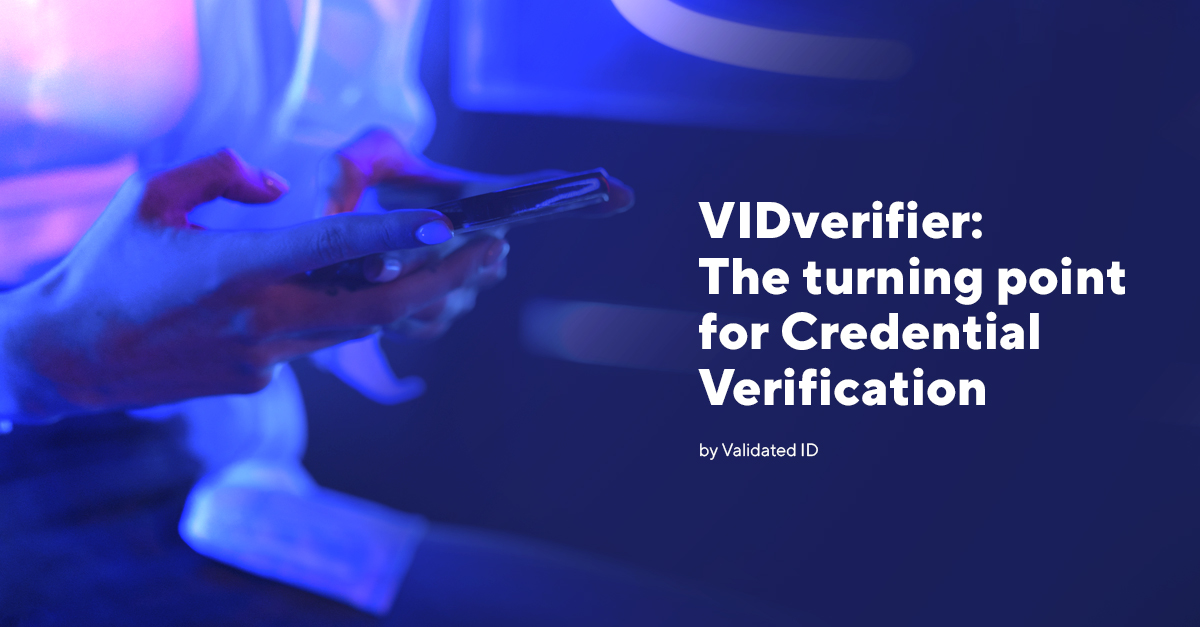 VIDverifier: The turning point for Credential Verification