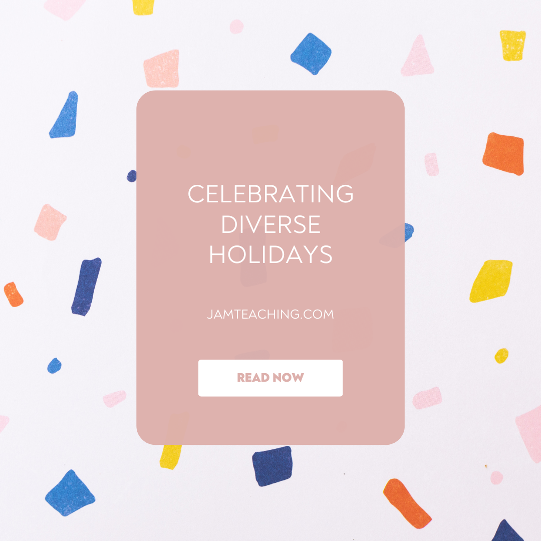 Celebrating Diverse Holidays: Inclusivity in Education During the ...