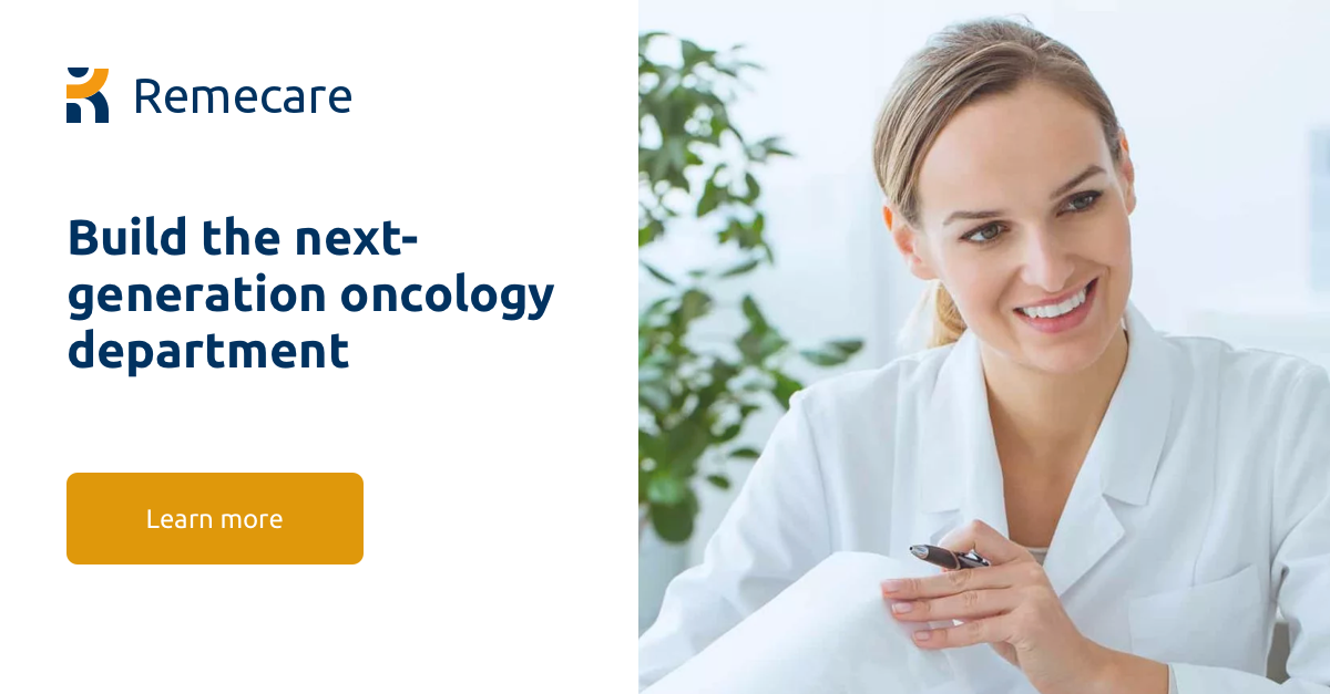 Build the next-generation oncology department | Remecare