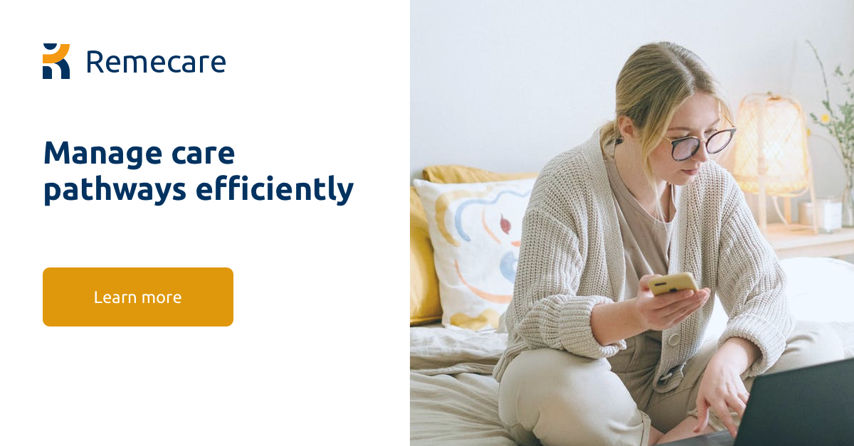 Manage care pathways efficiently | Remecare