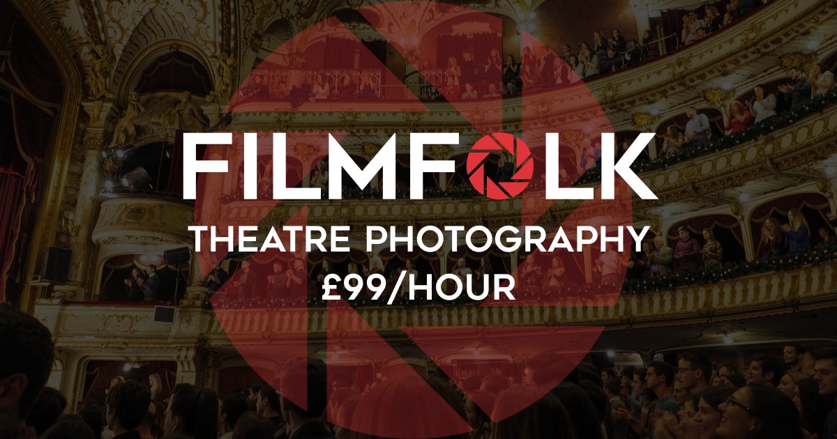 Theatre Photographer | Only £99/hour | Stage & Show Photography