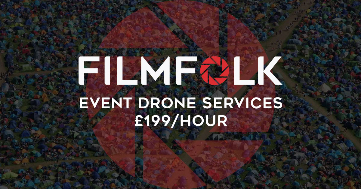 Event Drone Filming & Photography | Only £199/hour | FilmFolk