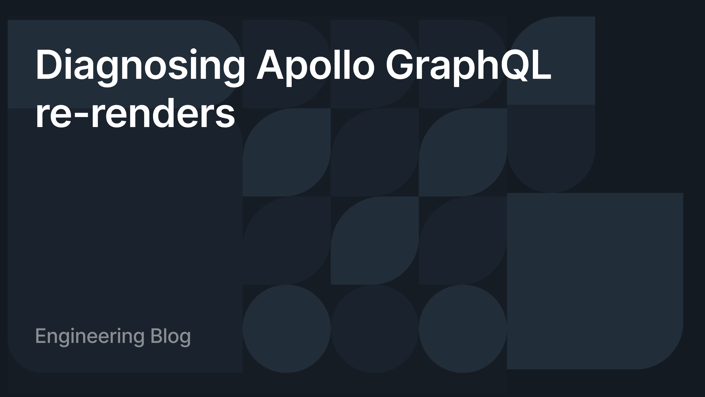 Diagnosing unnecessary Apollo Client GraphQL mutation re-renders - Blog - Fieldguide
